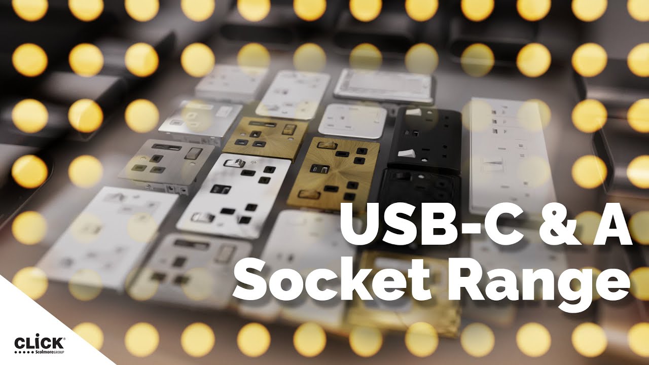 USB-C & A Socket Outlet Range - CLICK - YouTube