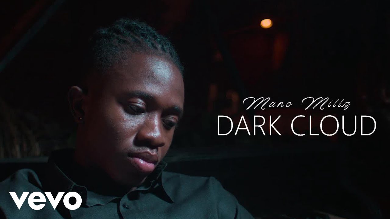 Mano Millz - Dark Clouds - YouTube
