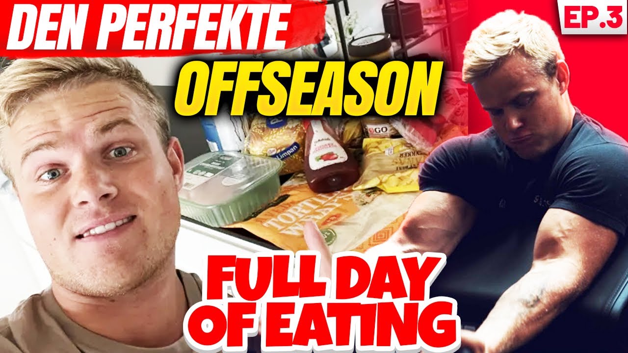 FULL DAY OF EATING + ARM DAY - DEN PERFEKTE OFF SEASON #3 - YouTube