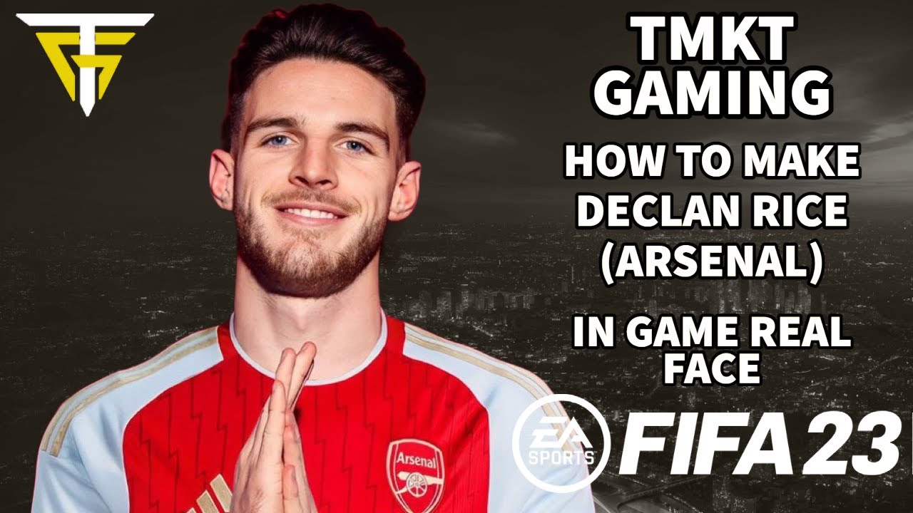 FIFA 23 - How To Make Declan Rice (Arsenal) - In Game Real Face! - YouTube
