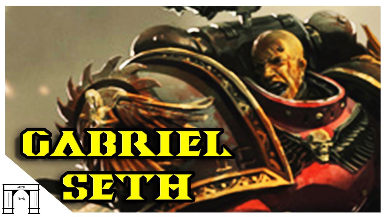 40k Lore! Gabriel Seth! Chapter Master Of The Flesh Tearers 2nd ...