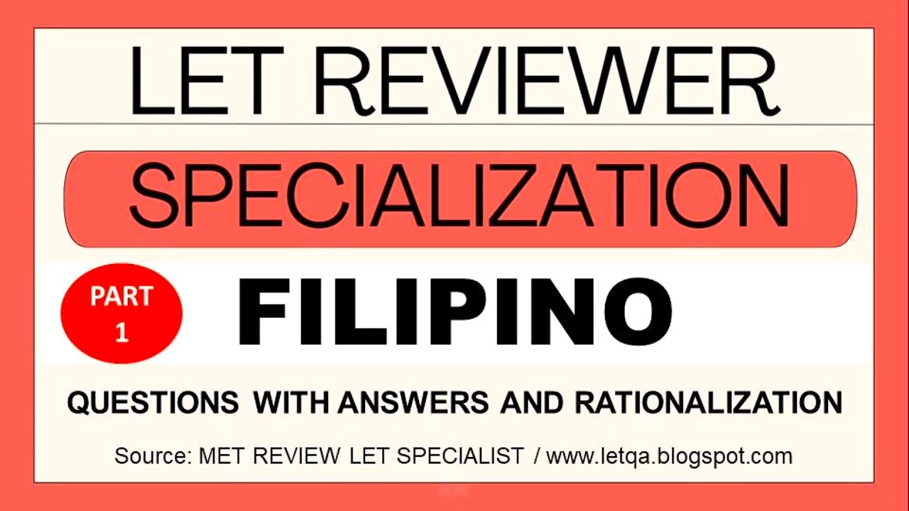 LET REVIEWER 2022: SPECIALIZATION | FILIPINO MAJOR | QUESTIONS WITH ...