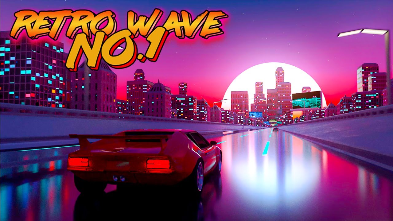 Back To The 80's' - Retro Wave [ A Synthwave/ Chillwave/ Retrowave mix ...