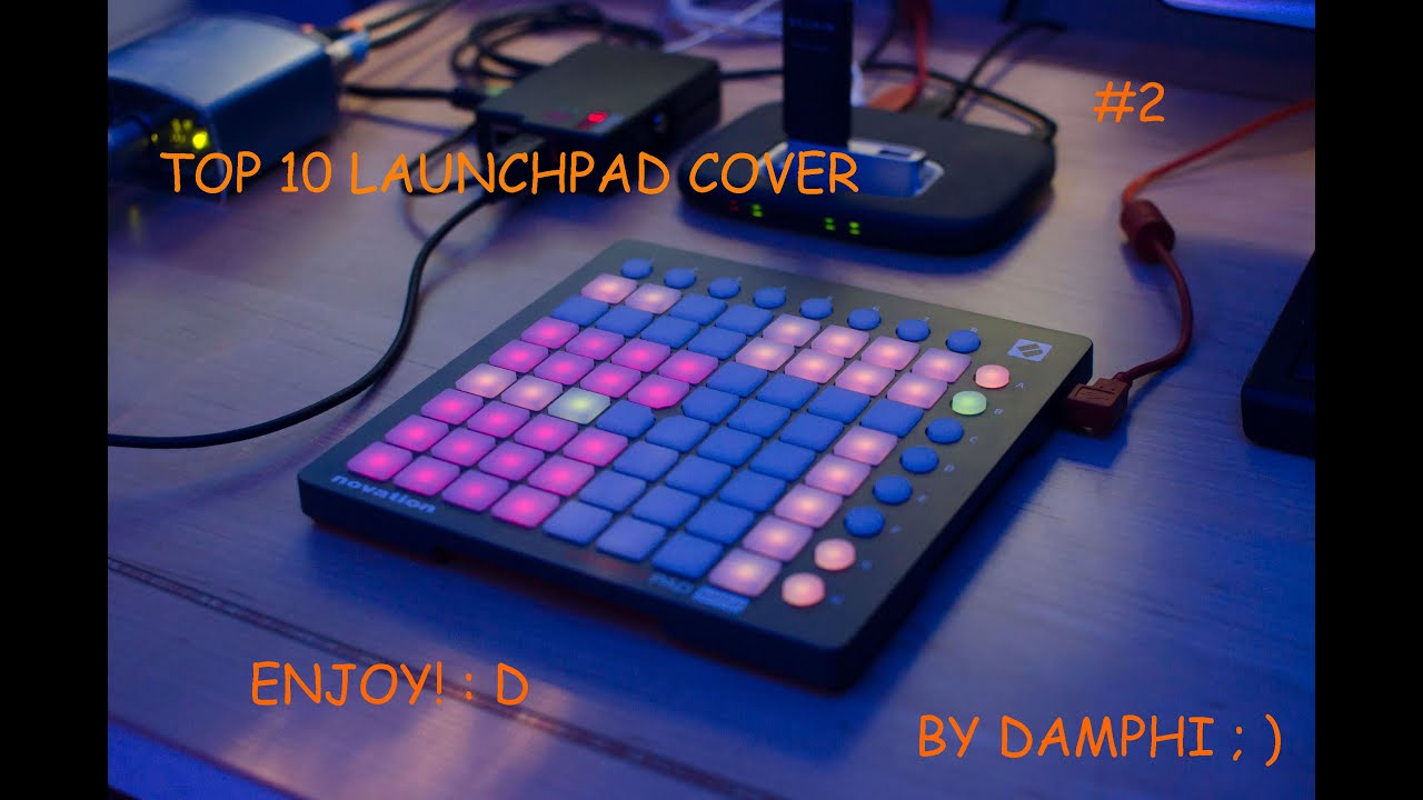 TOP 10 LAUNCHPAD COVER #2[DAMPHI] - YouTube