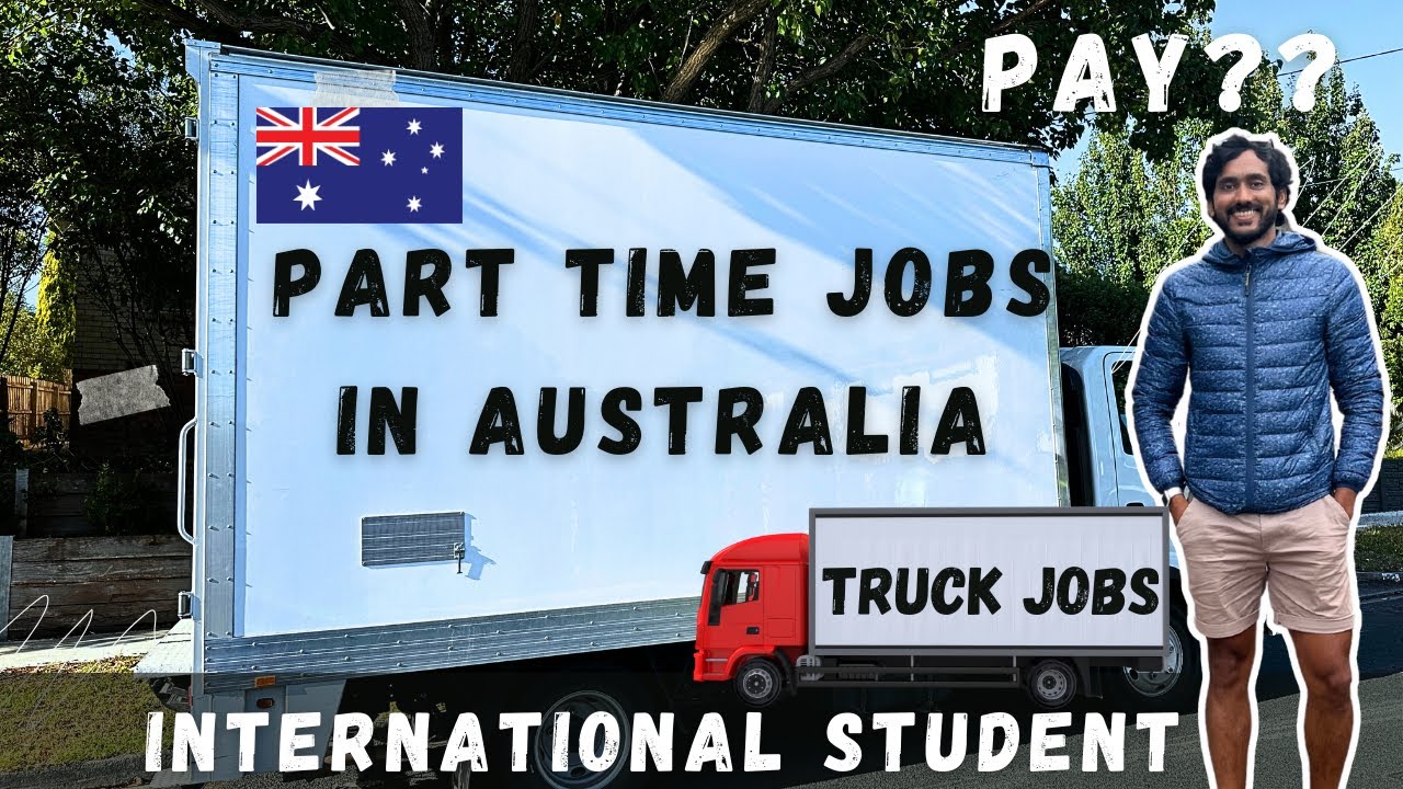 Part Time Jobs in Australia for Students | Truck Jobs - YouTube
