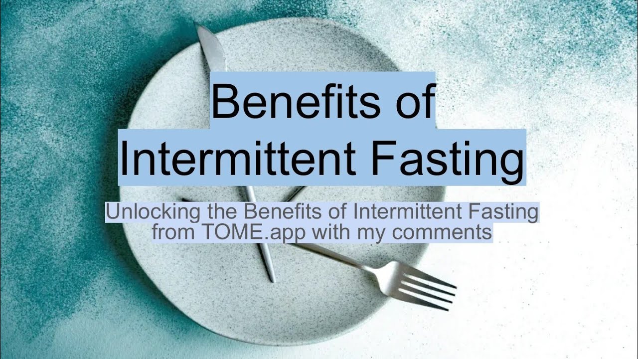 Benefits of Intermittent Fasting by AI with My Comments. - YouTube