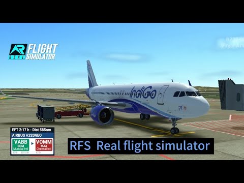 [RFS - Real flight simulator] -Indigo||Mumbai int'l to Chennai int'l ...