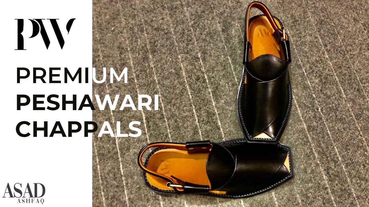 Pakhtun Wardrobe | Premium Peshawari Chappals - YouTube