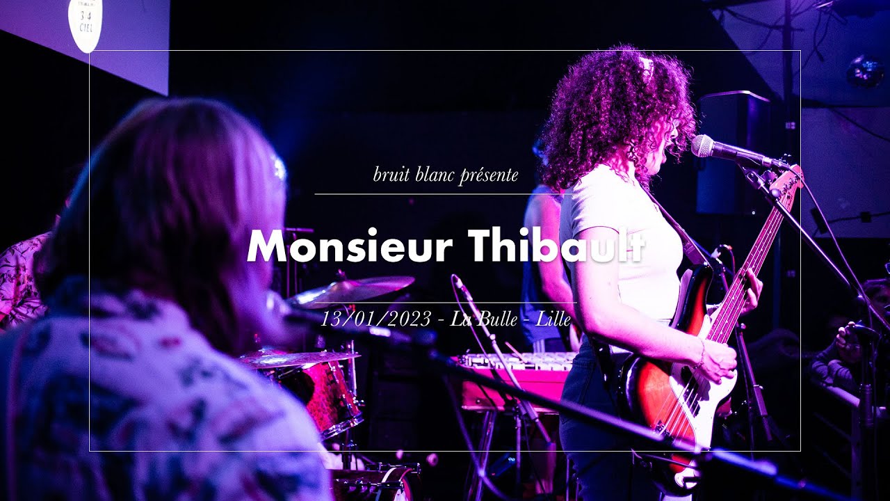 Monsieur Thibault - Ah ! (live) - YouTube
