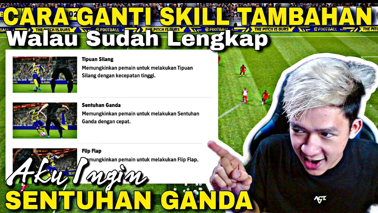 CARA GANTI SKILL TAMBAHAN DAN AKU INGIN DOUBLE TOUCH eFootball 2023 ...