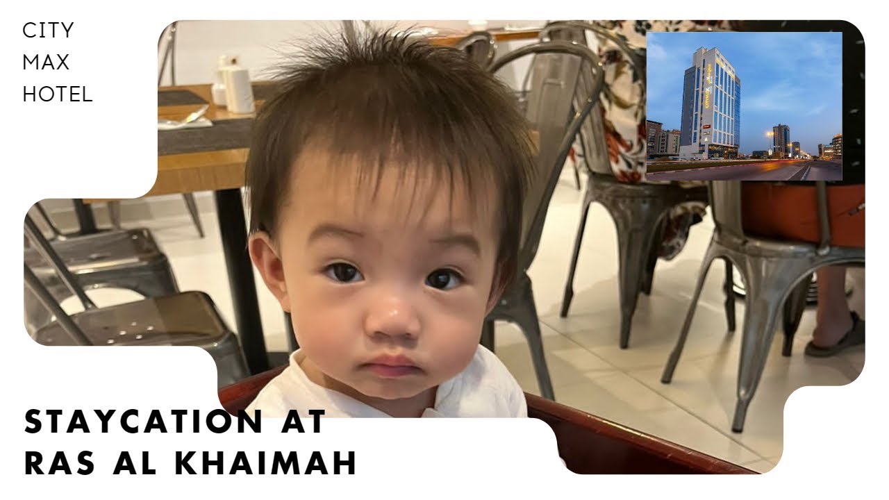 Staycation at City Max Hotel Ras al Khaimah - YouTube