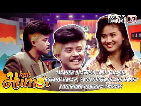 MAMIEK PRAKOSO JADI PENAGIH HUTANG GALAK, YANG NGUTANG ABG CAKEP LANGSUNG GAK BISA MARAH!-KUIS HUMOR