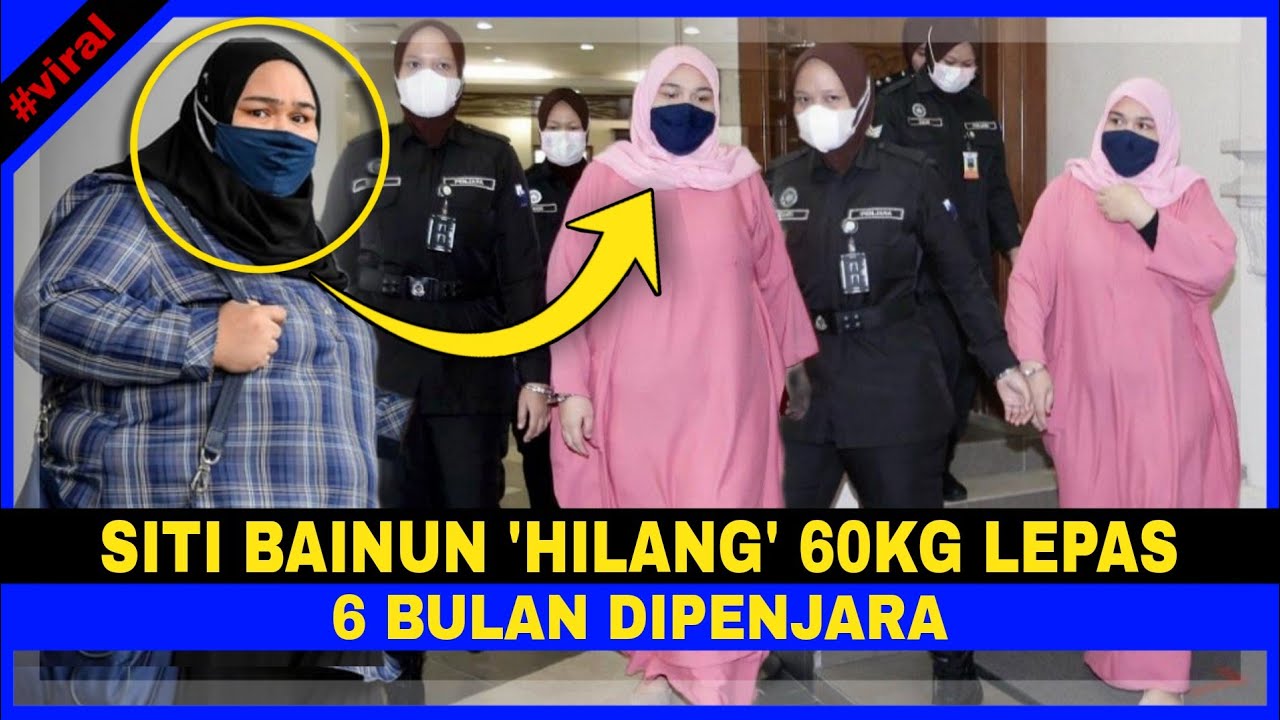 SITI BAINUN Dah KURUS! 'HILANG' 60Kg Dalam Masa 6 BULAN DIPENJARA ...