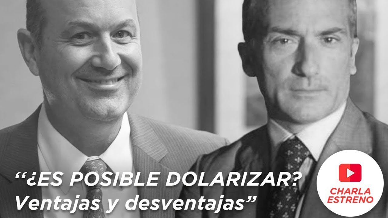 ¿Es posible dolarizar? ventajas y desventajas | Emilio Ocampo, Federico ...