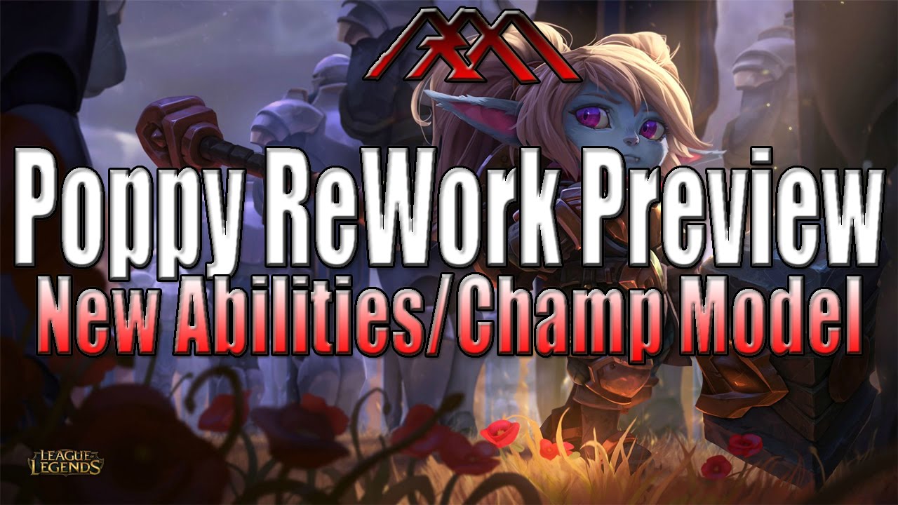 Poppy ReWork Preview - New Abilities - League of Legends - YouTube