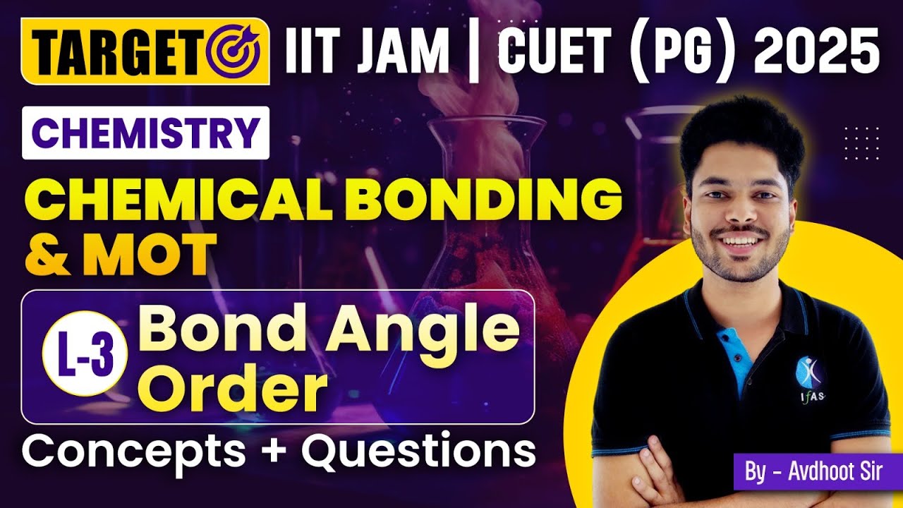 Bond Angle Order | Chemical Bonding & MOT | Target IIT JAM Chemistry ...