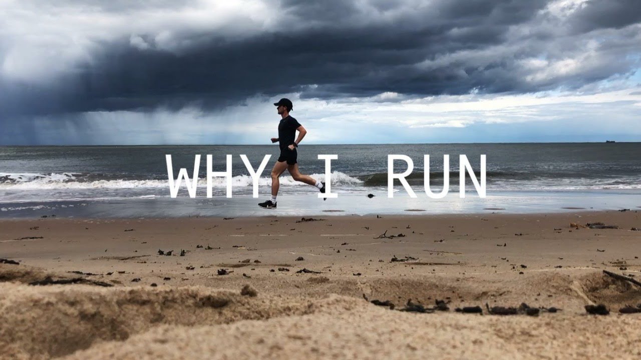 Why I Run - YouTube