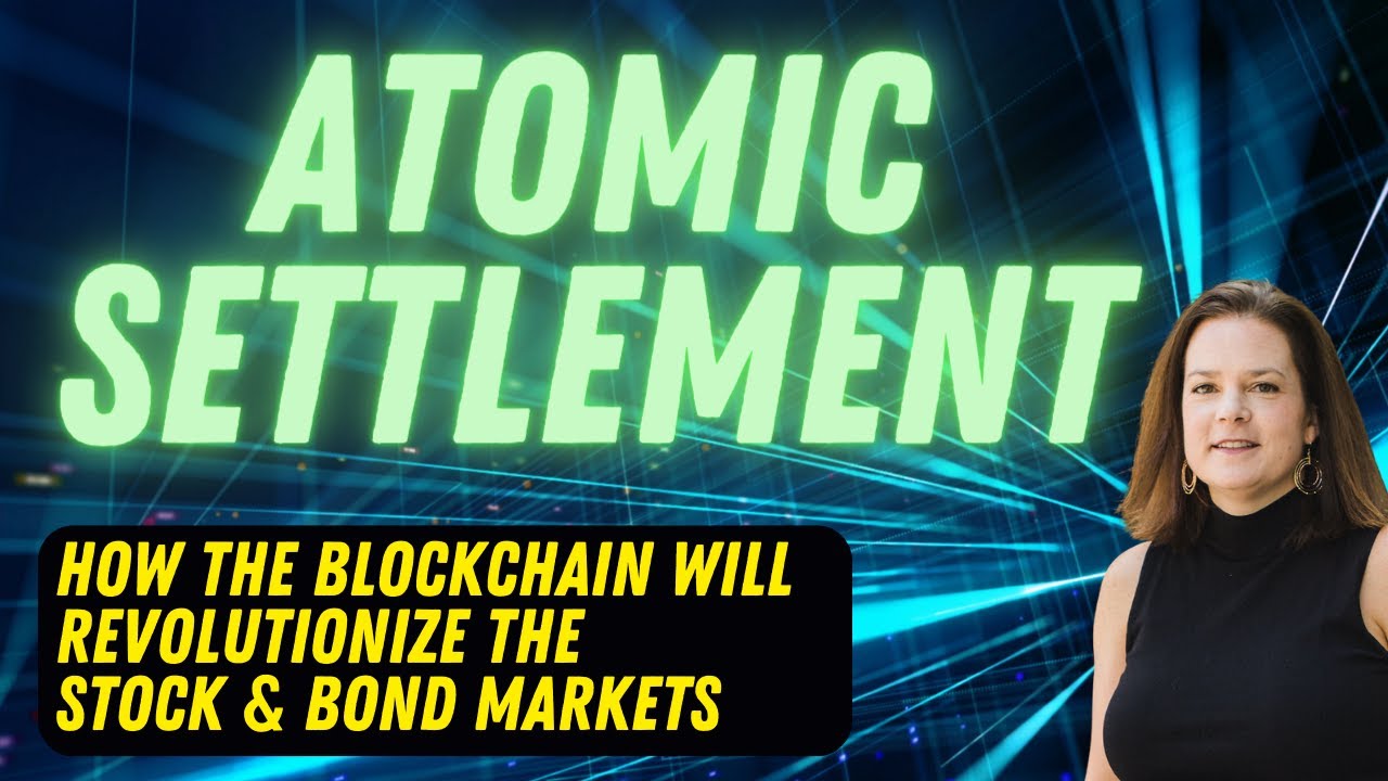 Atomic Settlements: The future of financial markets - YouTube