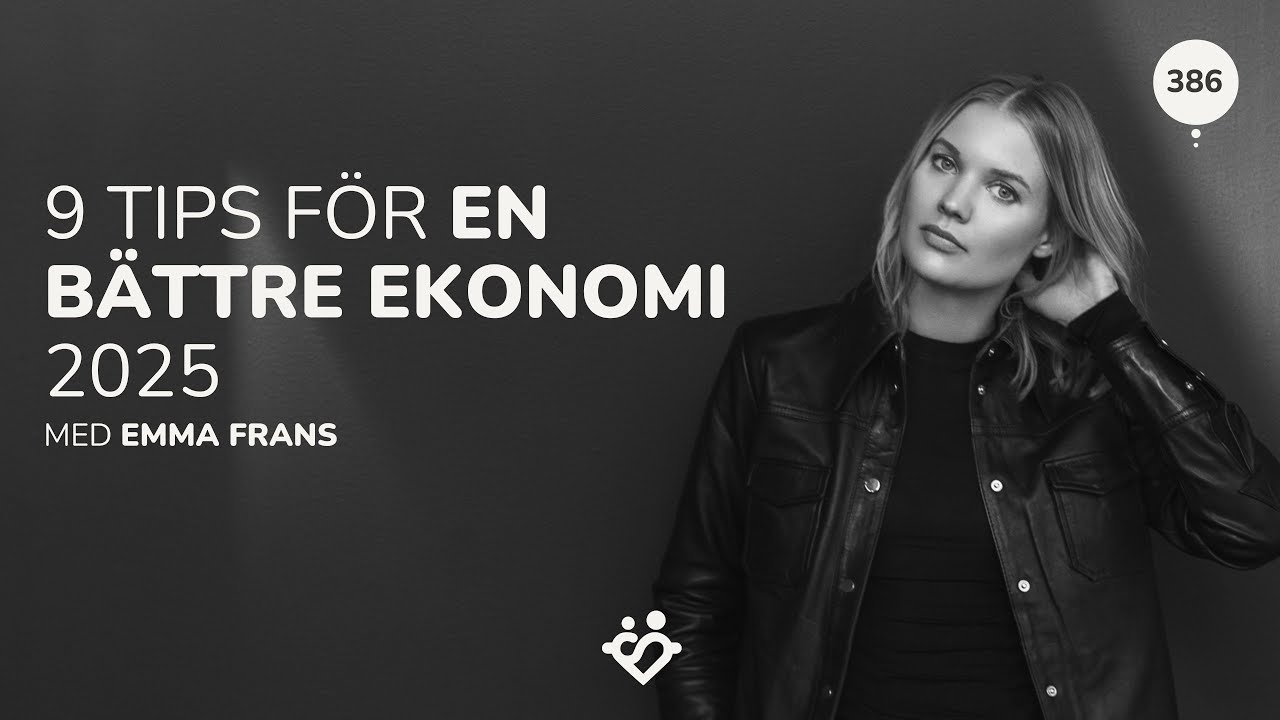 9 tips för en bättre ekonomi 2025 | Med Emma Frans - YouTube