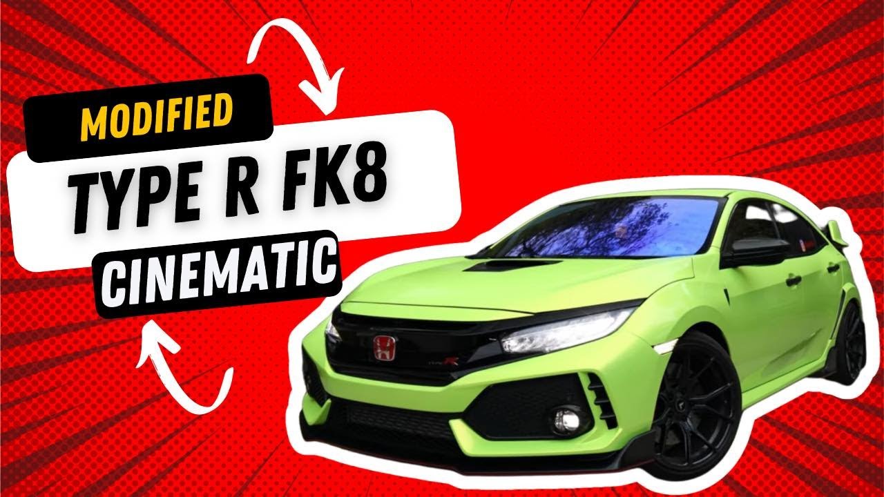 Robbie's Civic Type R FK8 | Cinematic Car Edit [4K] - YouTube