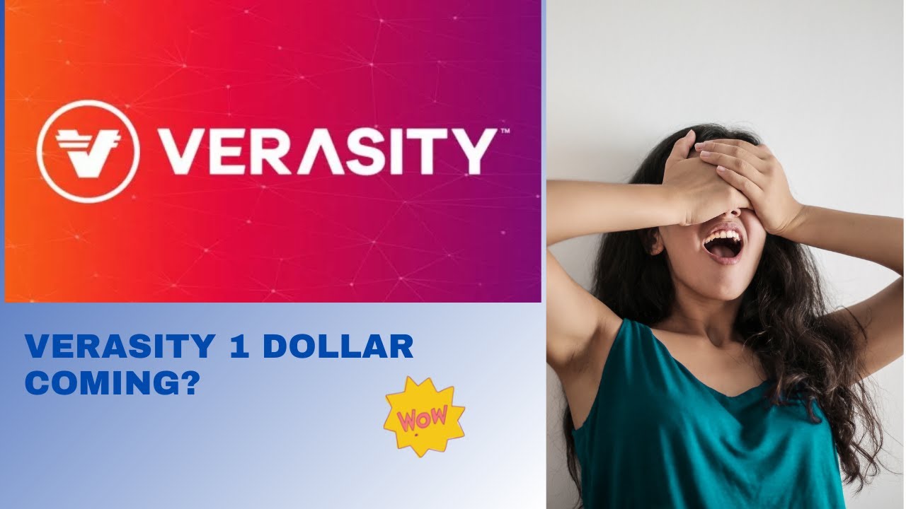 Why I Invest In Verasity(VRA)? 1 Dollar Coming? Huge Gain? - YouTube