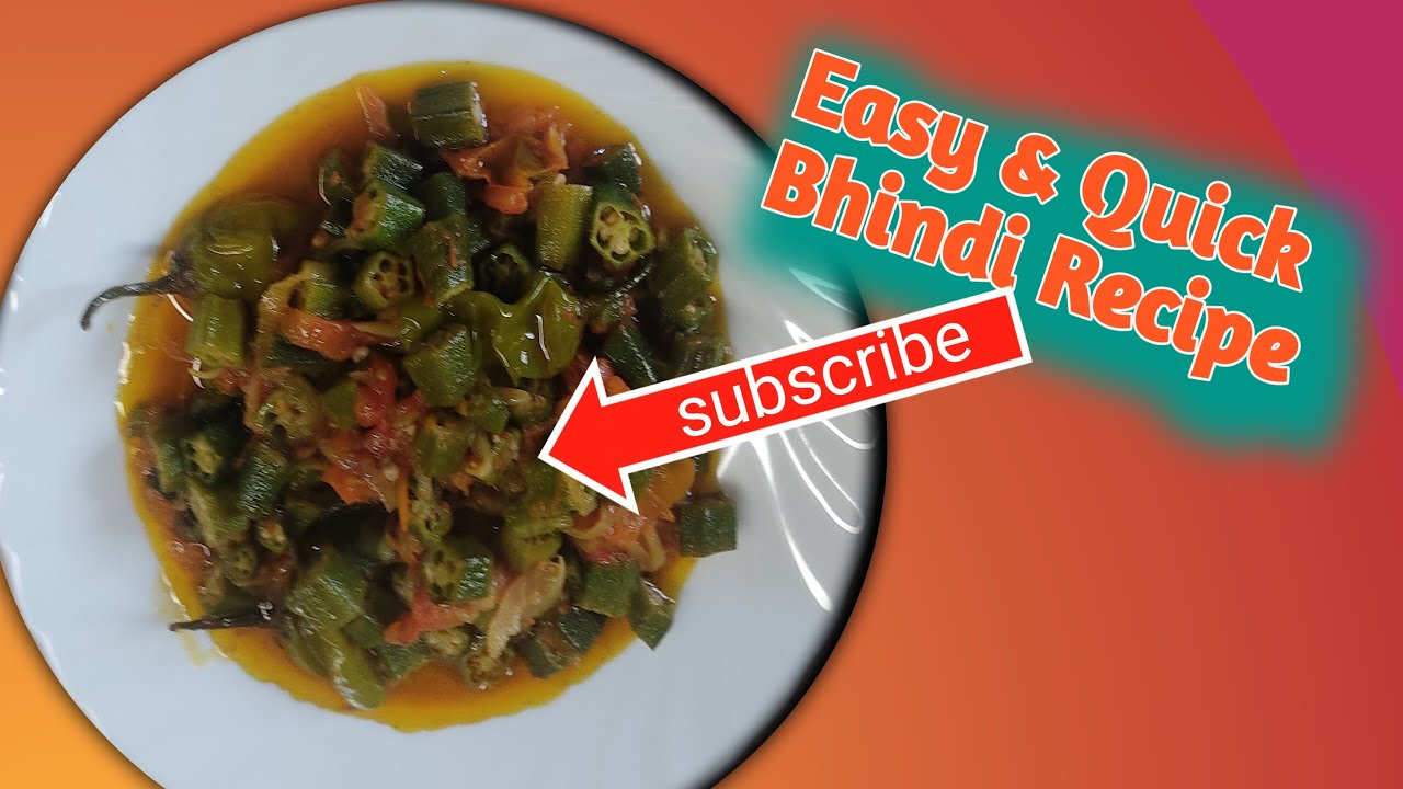 How to make Easy & Quick Okra (Bhindi) Recipe | asan Bhindi banane ka ...