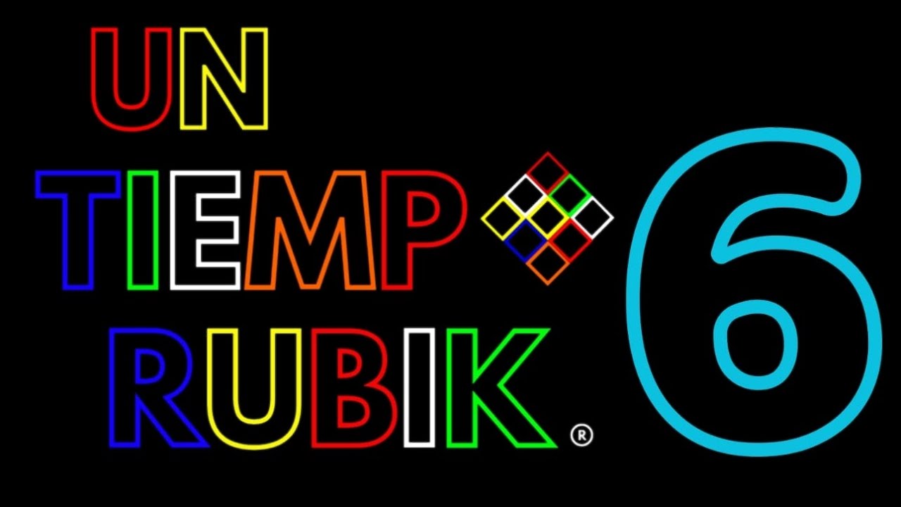 Un Tiempo Rubik Temporada 6 Fecha De Estreno - YouTube