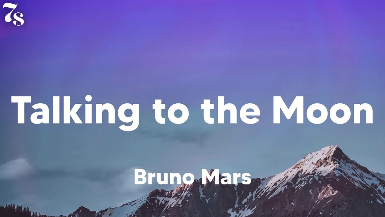 Bruno Mars - Talking to the Moon (lyrics) - YouTube