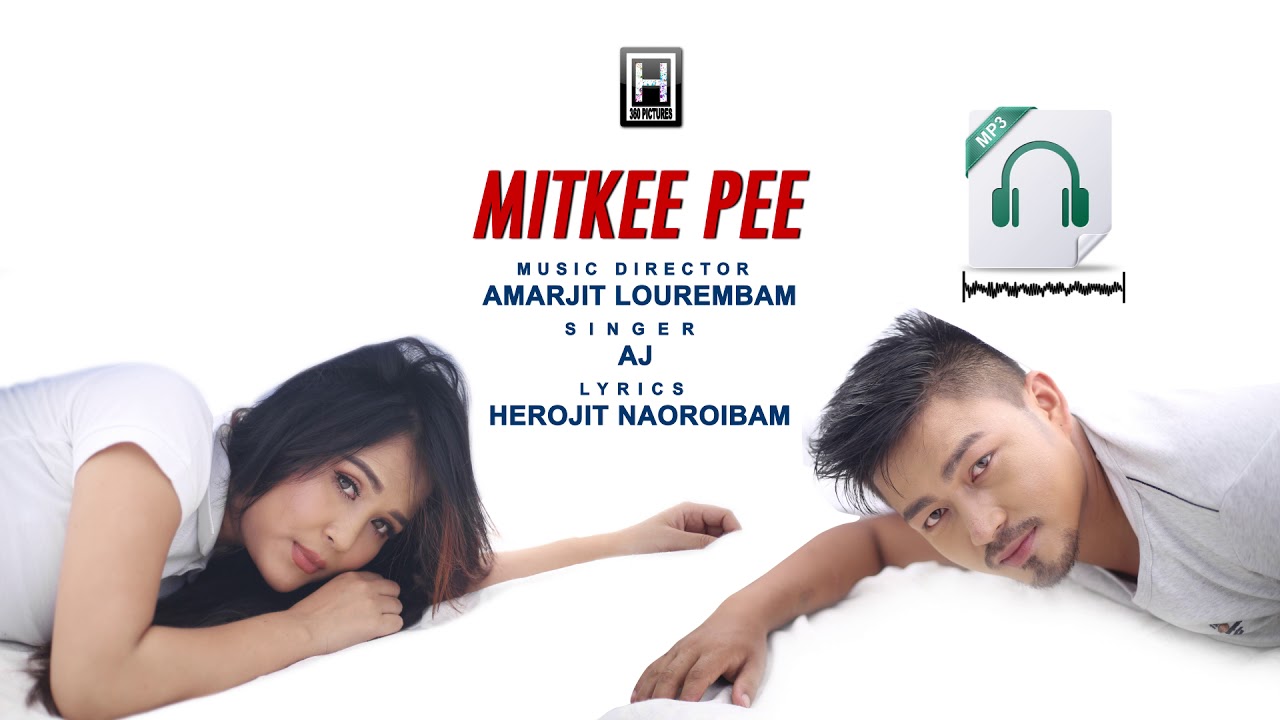 Mitkee Pee || Aj Maisnam || Official Audio Release 2019 - YouTube