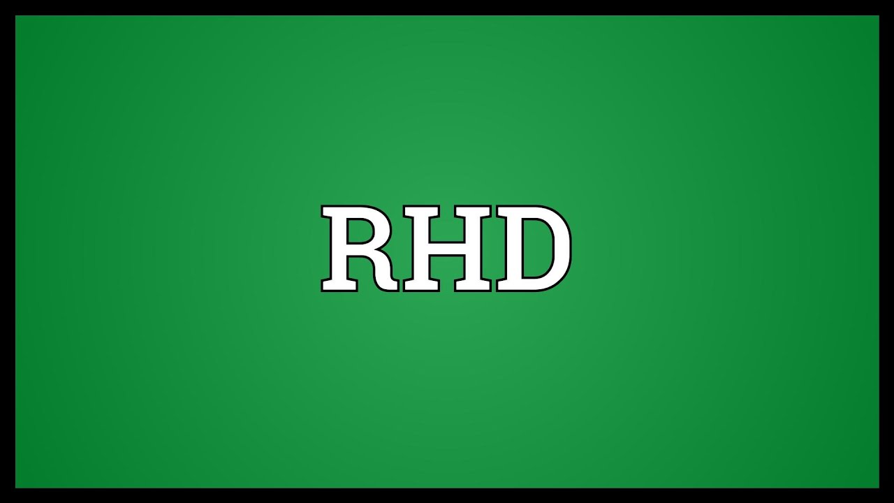 RHD Meaning - YouTube