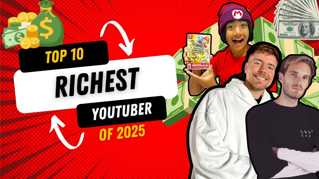 💵 Top 10 Richest YouTubers 2025 💸 | Full Breakdown| Versus World - YouTube