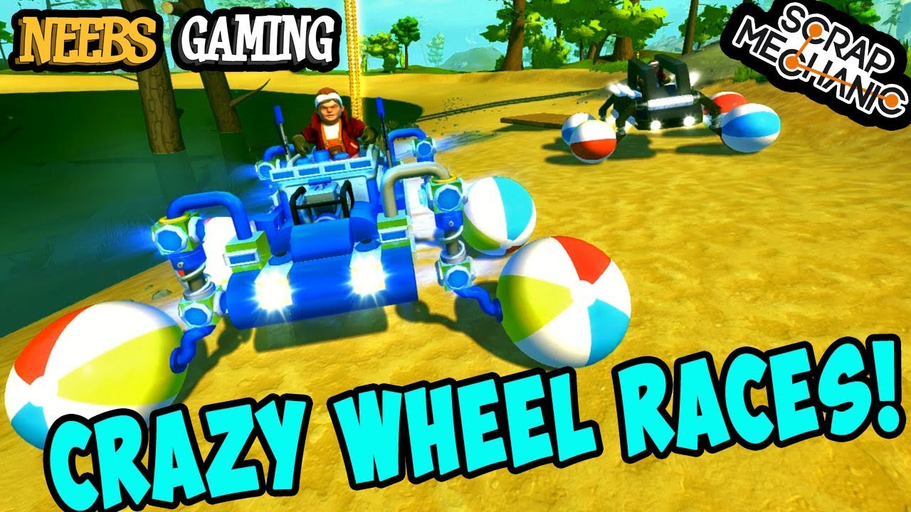 Scrap Mechanic - Crazy Wheels Races! - YouTube