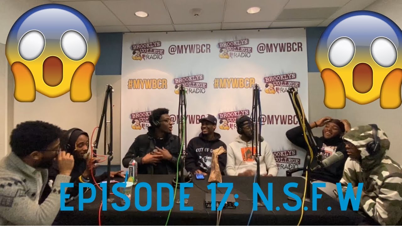EPISODE 17: N.S.F.W 🤭🤭🤭🤭 - YouTube
