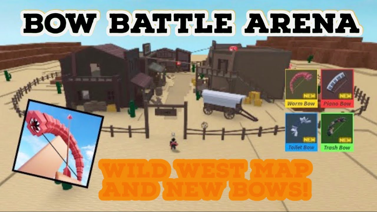 Bow Battle Arena: WILD WEST MAP AND NEW BOWS! - YouTube
