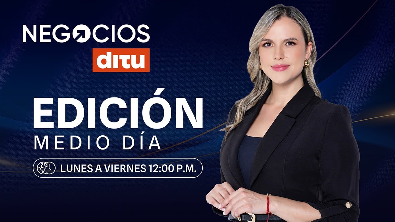 Negocios DITU | Emisión del medio día (20 de enero 2026) - YouTube