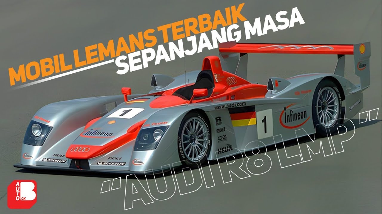 Audi R8 LMP | Mobil Le Mans Terbaik Sepanjang Masa - YouTube