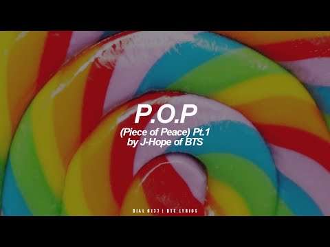 P.O.P (Piece of Peace) Pt.1 | J-Hope (BTS - 방탄소년단) English Lyrics