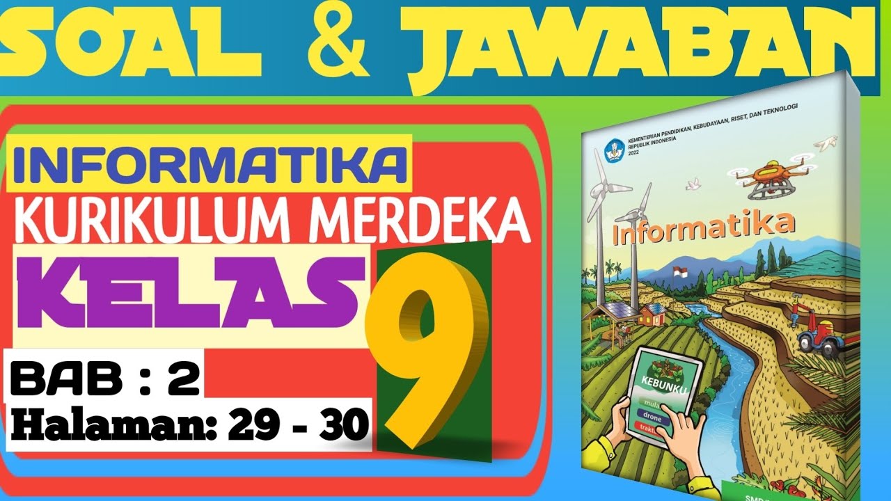 Informatika Kelas 9 Kurikulum Merdeka Bab 2, Berpikir komputasional halaman 29 - 30 - YouTube