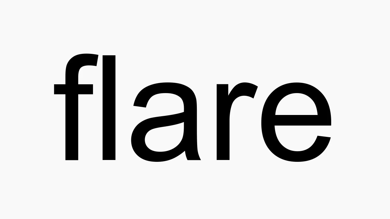 How to pronounce flare - YouTube