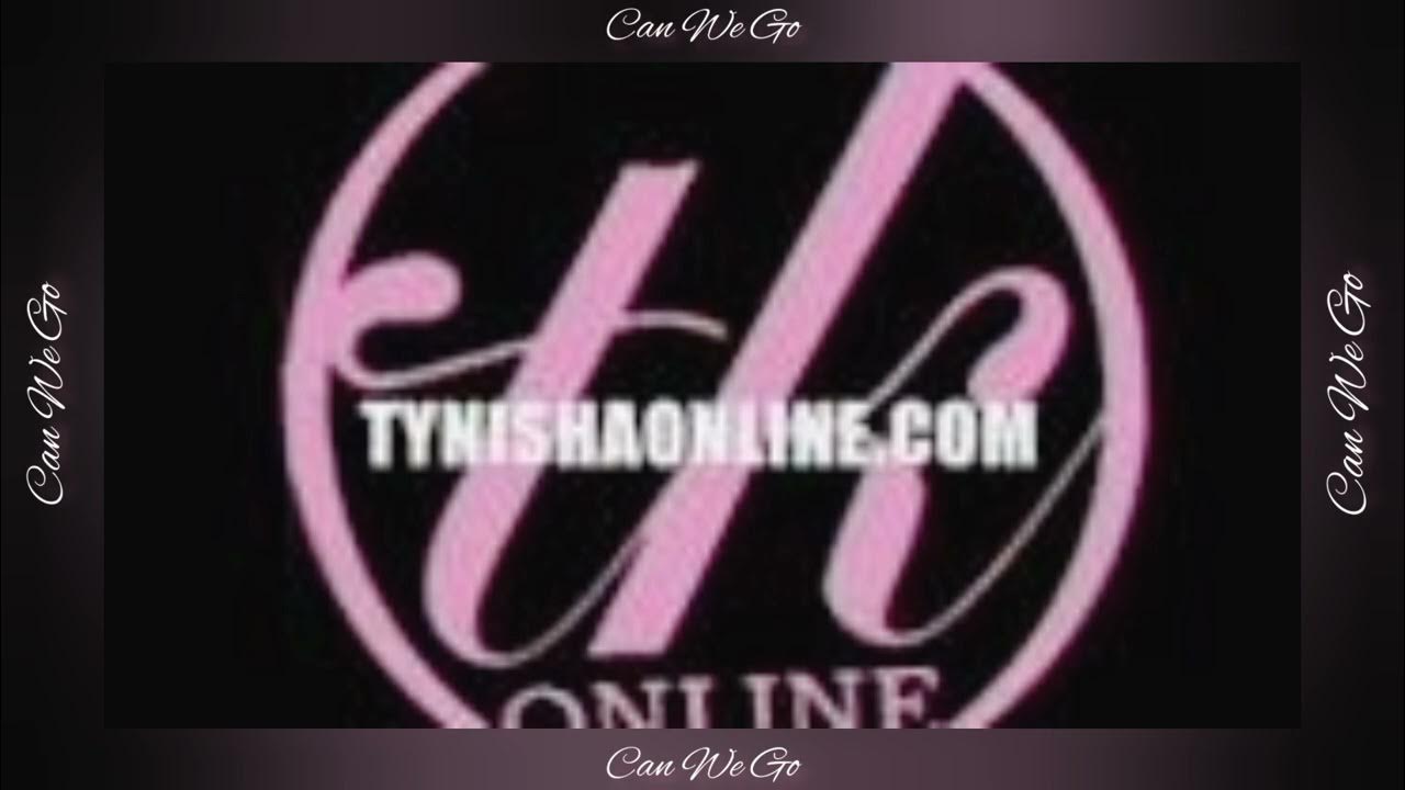 Tynisha Keli - Can We Go - YouTube