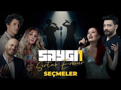 SaygıBiz I Candan Erçetin, Ersay Üner, Emre Yücelen, Gökçe ve Oğuzhan Uğur