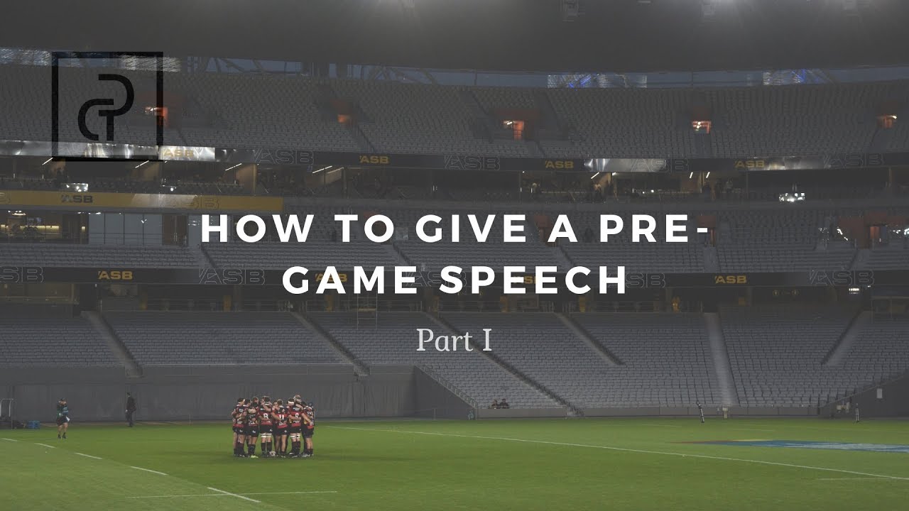 How to Give a Pre-Game Speech (Part 1 of 5) - YouTube