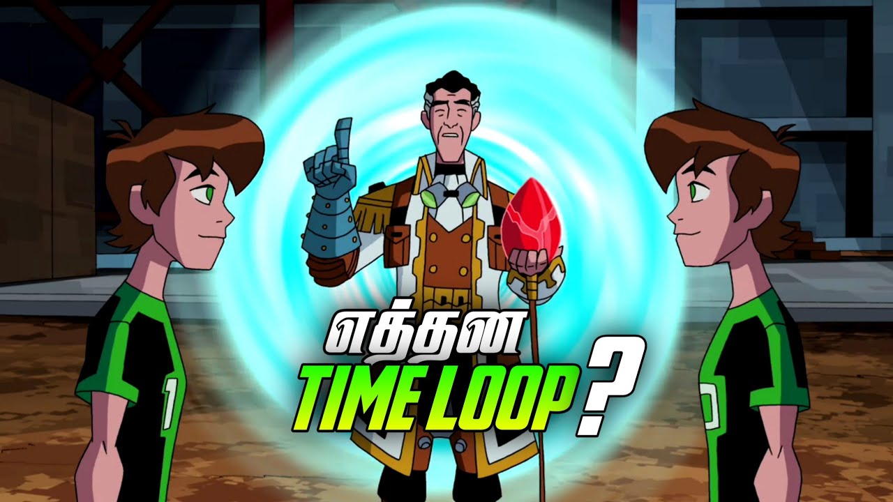 Time Loops in Ben 10 Universe(தமிழ்)|Ben 10 Universe|Prime Talkies ...