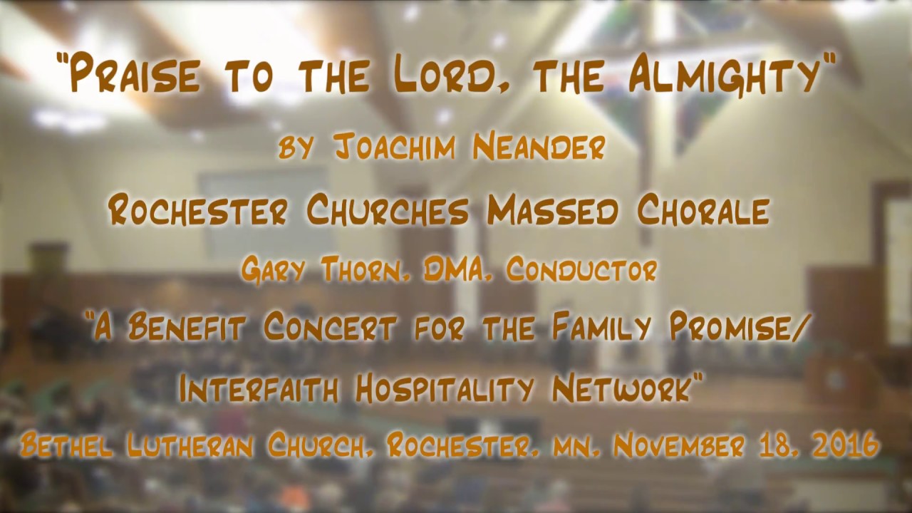 "Praise to the Lord, the Almighty" (Neander)-Family Promise Rochester ...