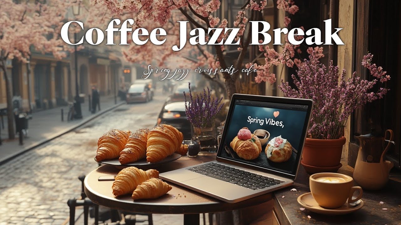 Upbeat Spring Work Jazz Music - Boost Focus & Creativity 🥐 Relaxing ...