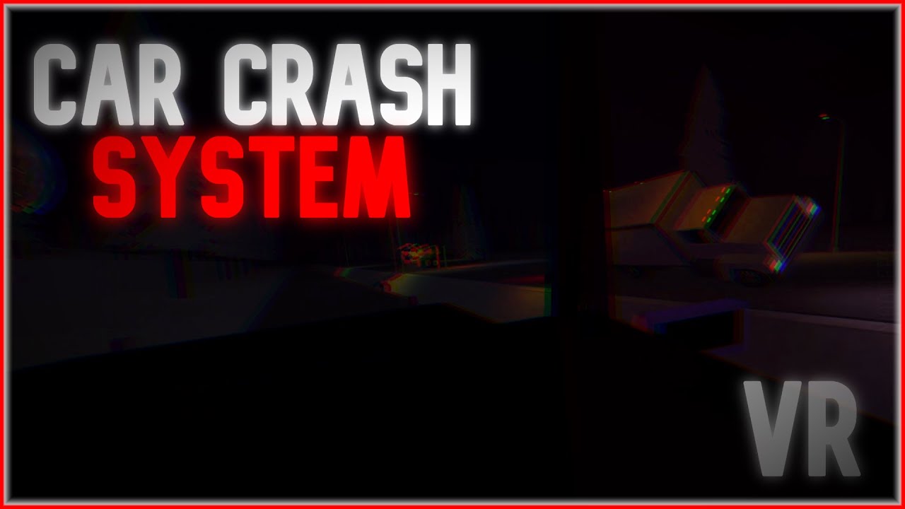 The *VR* Roblox Car Crash System Experience - YouTube
