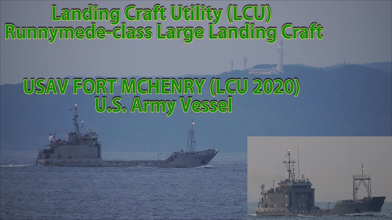 Landing Craft Utility (LCU) Runnymede-class Large Landing Craft: USAV ...