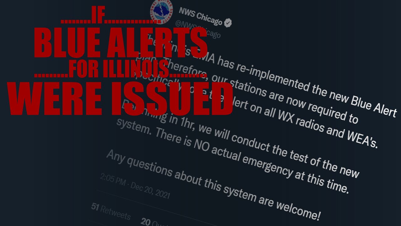 If Blue Alerts For Illinois Were Issued - YouTube