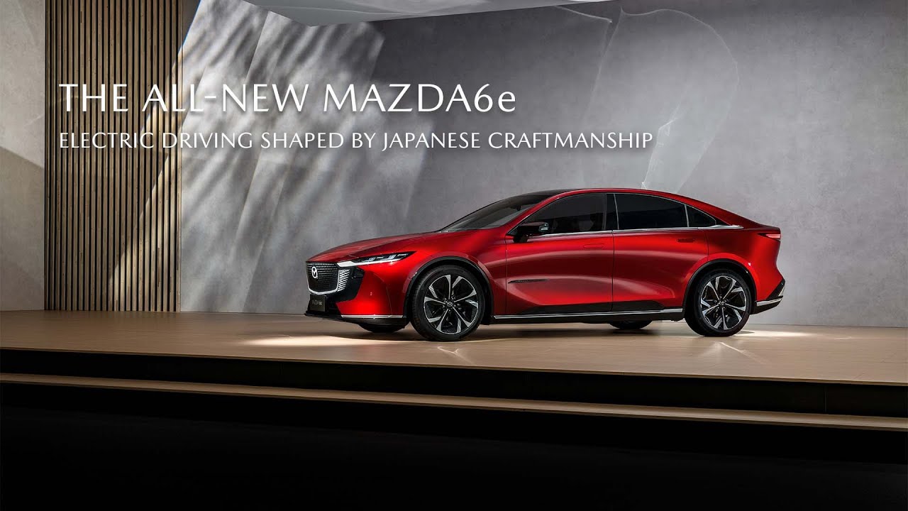 Introducing the all-new Mazda6e. Electric Driving shaped by Japanese craftmanship. - YouTube