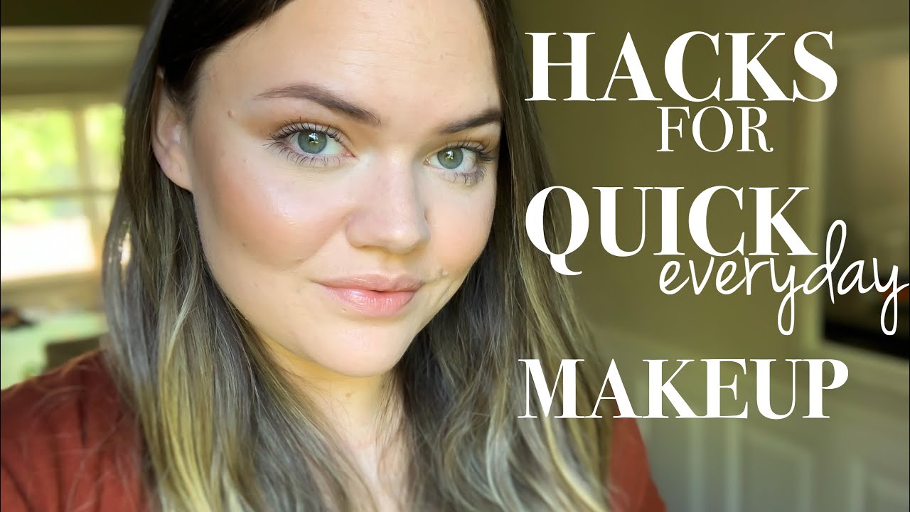 Makeup Hacks For A Quick And Easy Everyday Look - YouTube